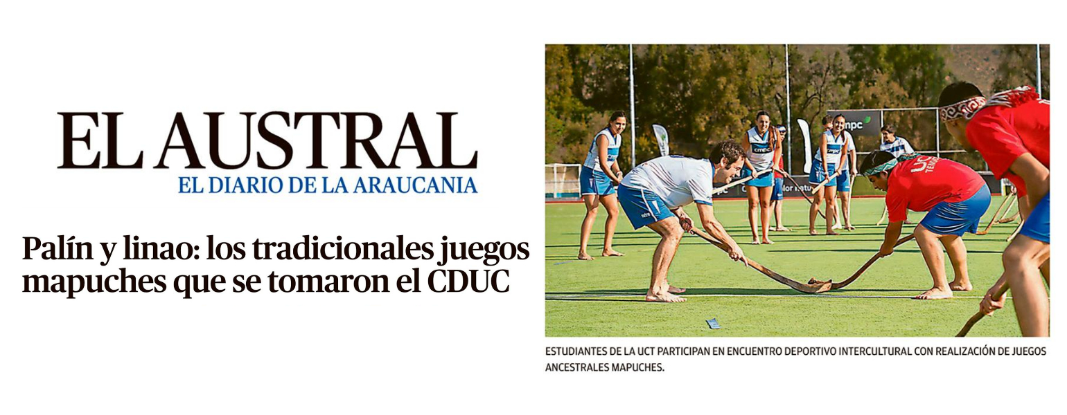 Palín y linao: los tradiciones juegos mapuche que se tomaron el CDUC